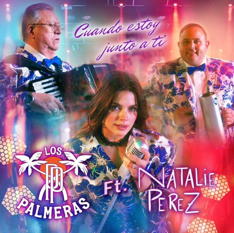 Natalie Pérez y Los Palmeras se unen en "Cuando estoy junto a ti", una ...